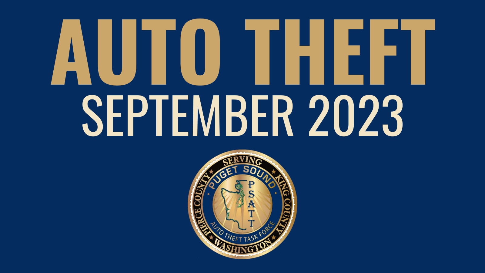PSATTF releases auto theft stats for September 2023 - Puget Sound Auto ...