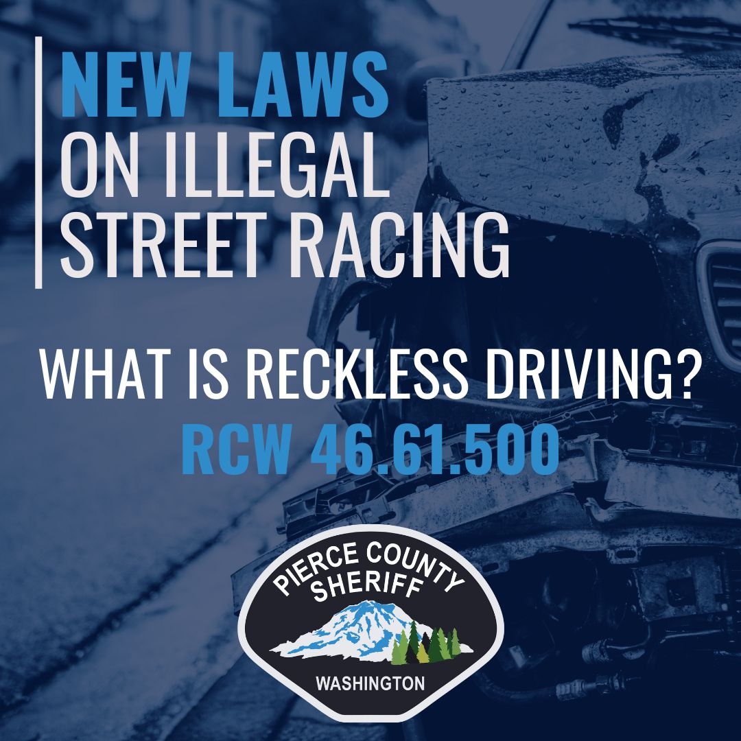 What is Reckless Driving? - Pierce County Sheriff's Office Blotter