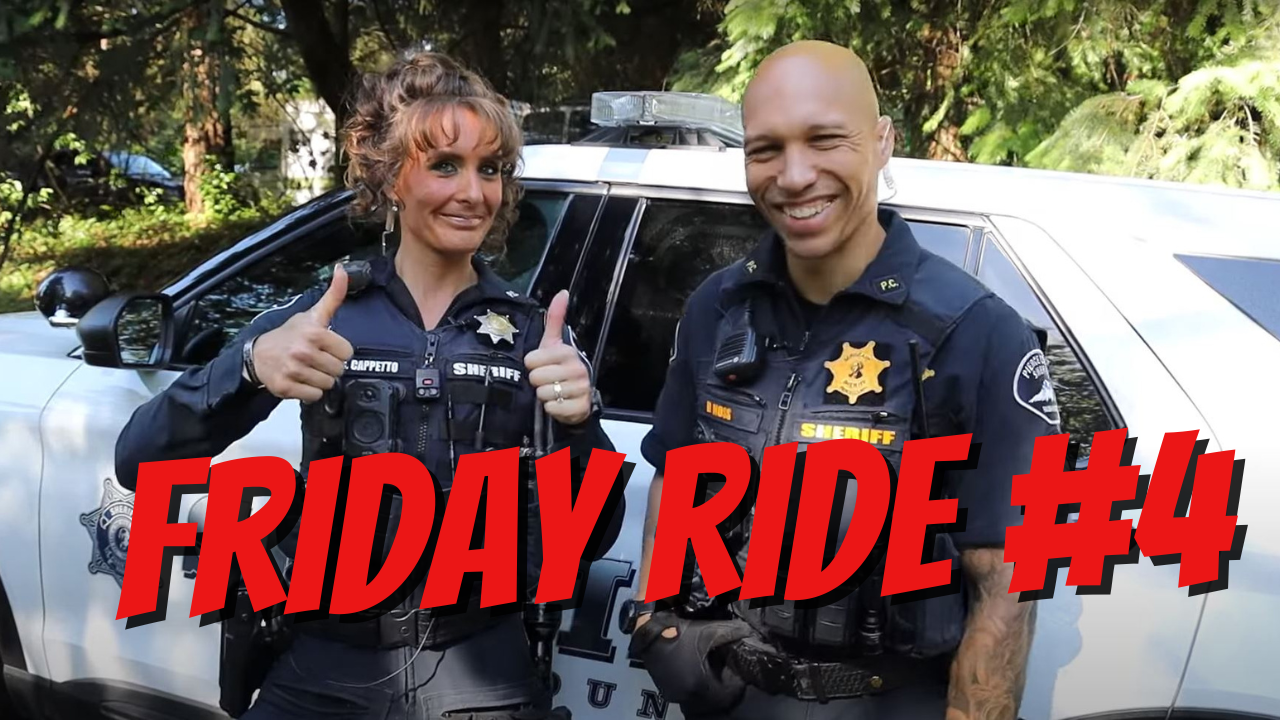 Friday Ride #4 - Pierce County Sheriff's Office Blotter