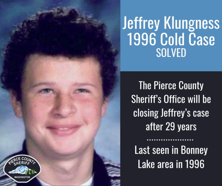 1996 Jeffrey Klungness Cold Case Solved - Pierce County Sheriff's Office Blotter